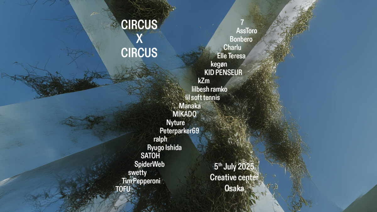 kZm、ralphら人気アーティスト20組が大阪に集結！7月に「CIRCUS×CIRCUS 2025」開催決定！ – Pointed